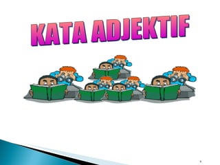Aplikasi Kata Adjektif | PPT