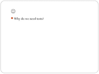 Types of test and testing | PPT