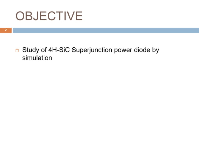 SUPERJUNCTION IN Silicon Carbide Diodes | PPTX | Chemistry | Science