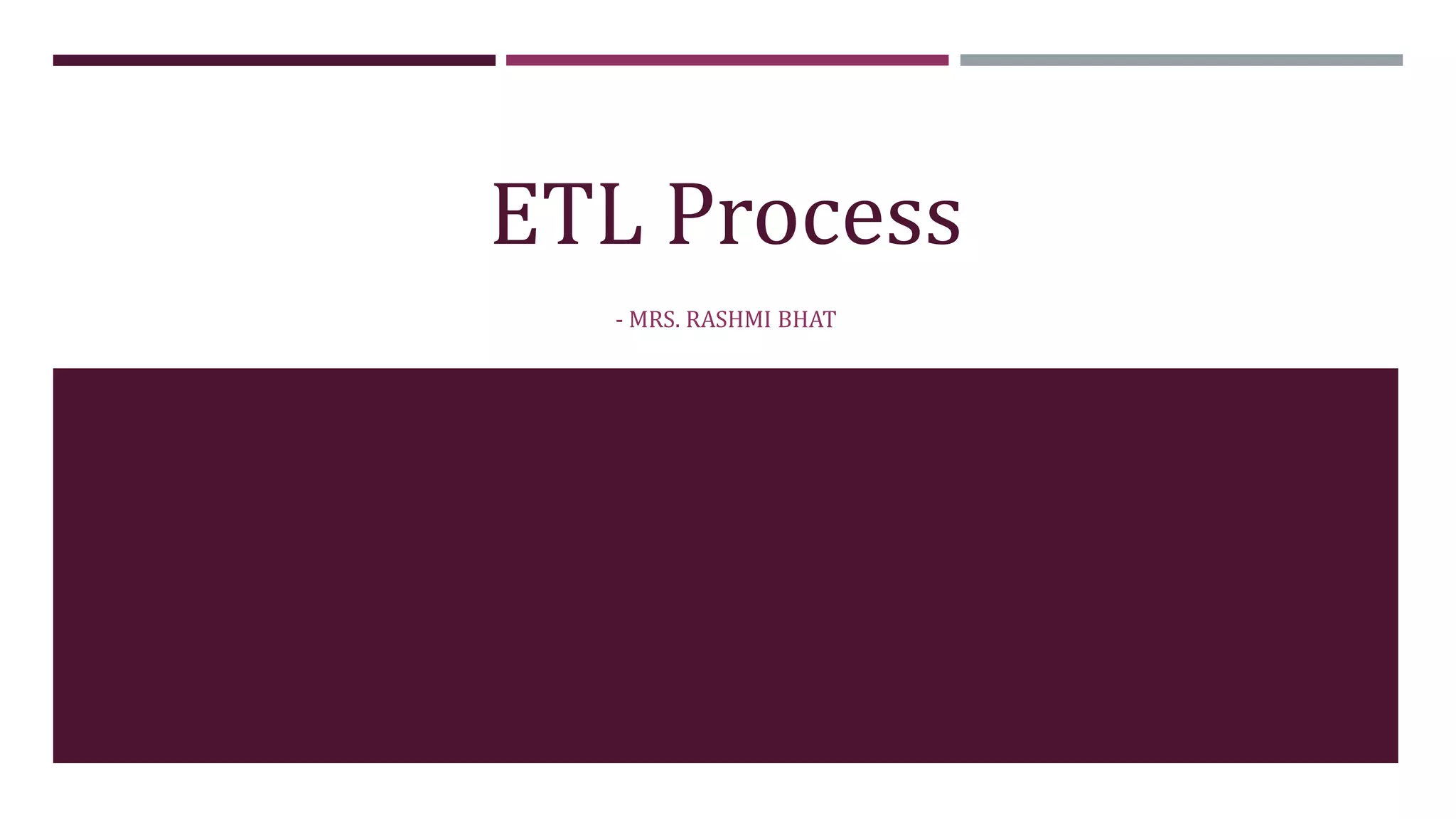 ETL Process | PPTX
