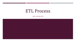 ETL Process | PPTX