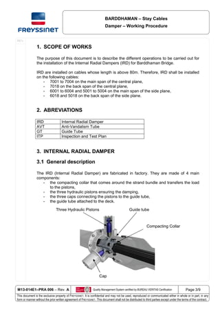 Provision of dampers to reduce the fatigue in cables of a cable stayed ...