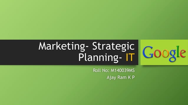 Google Marketing Strategy | PPTX