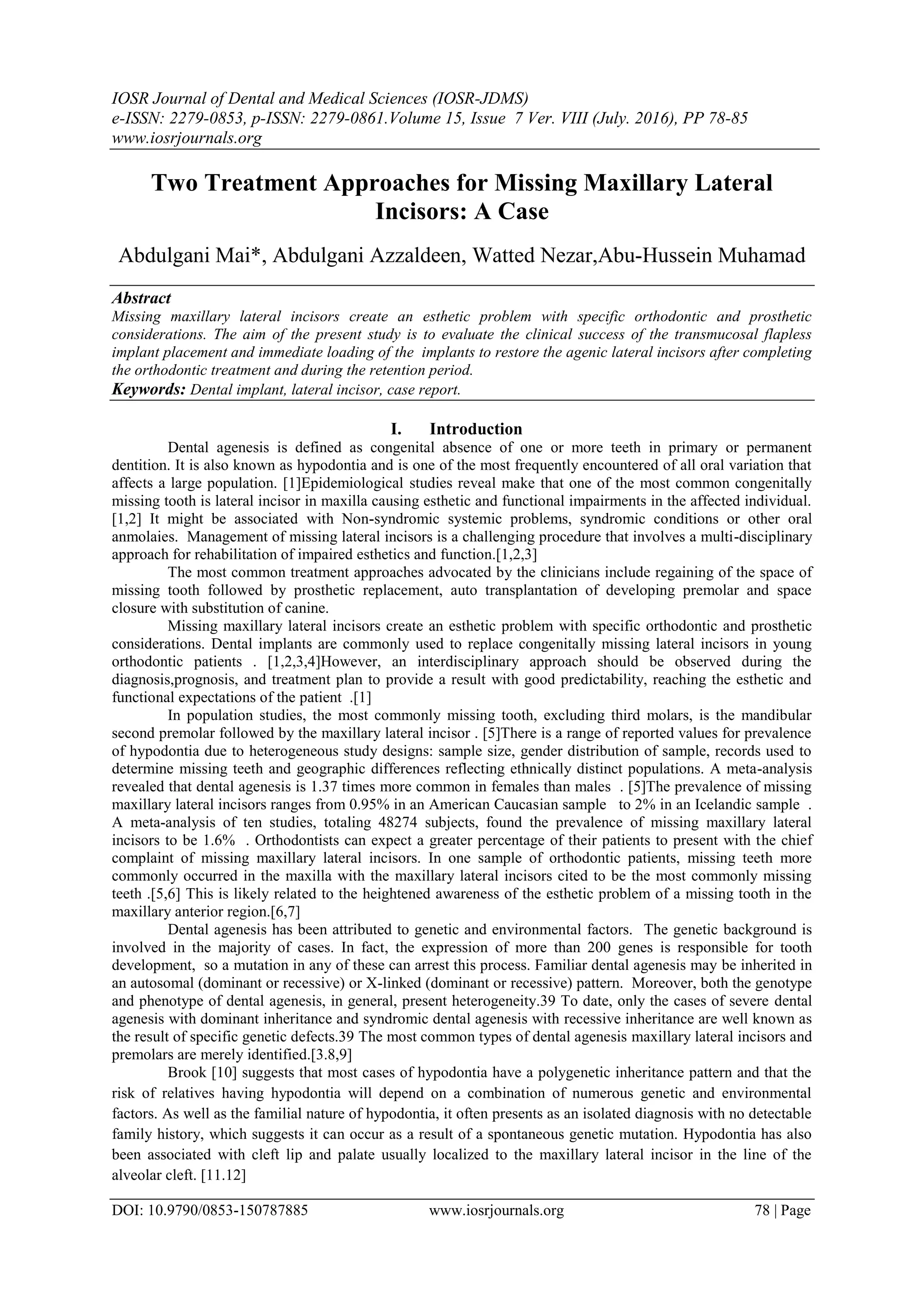 Two Treatment Approaches for Missing Maxillary Lateral Incisors: A Case ...