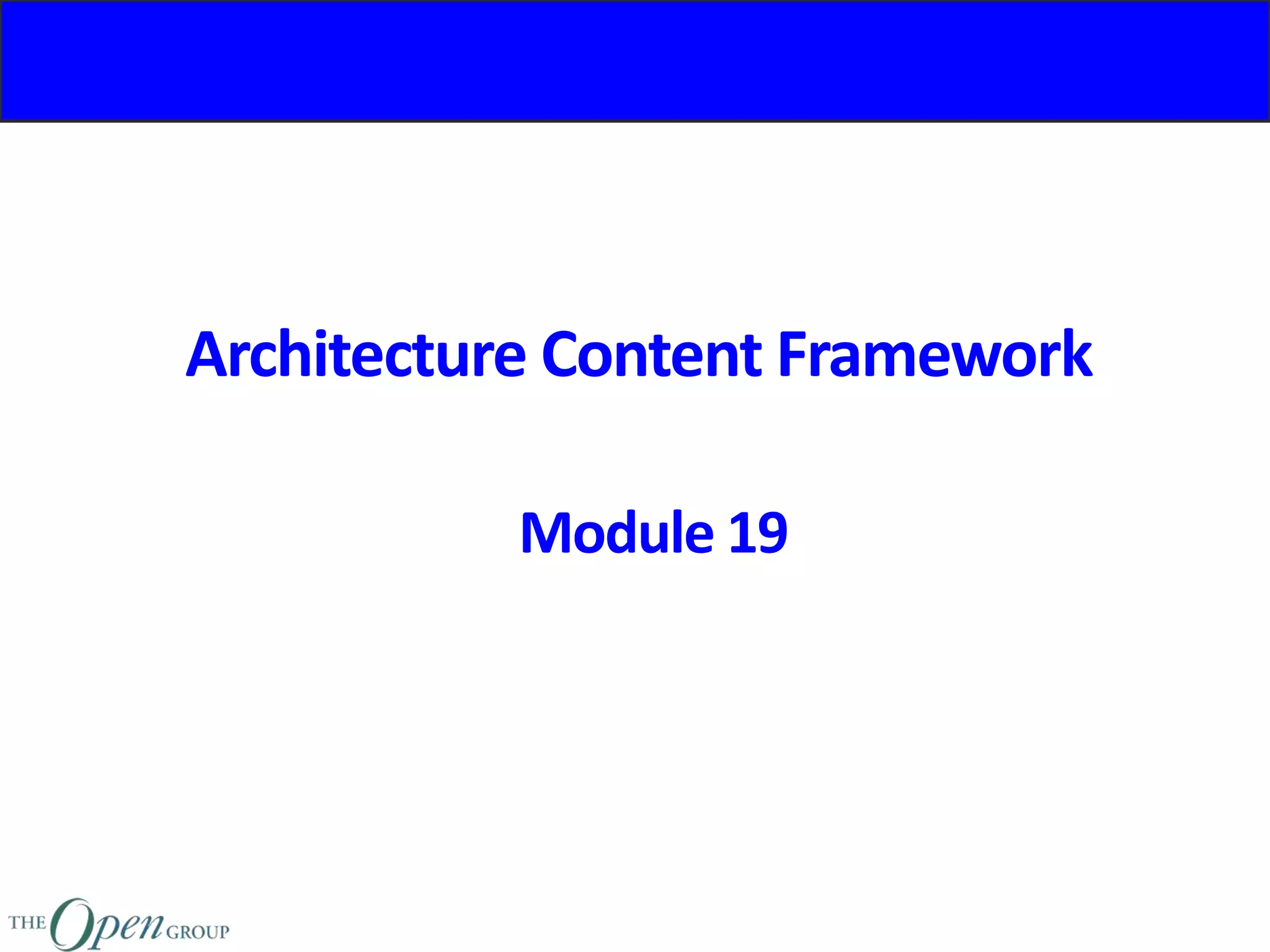 TOGAF Classroom Series - M19 architecture content framework | PPT