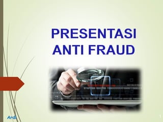M 1b - Presentasi Anti Fraud.pptx