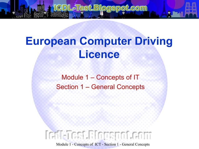 ICDL Module 1 - Concepts of ICT (Information and Communication Technology) - Presentation Slides ...