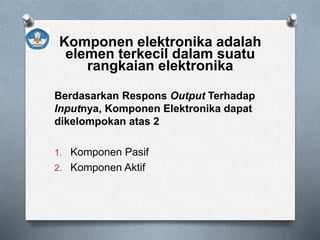 M1 kb1 teknik elektronika | PPTX