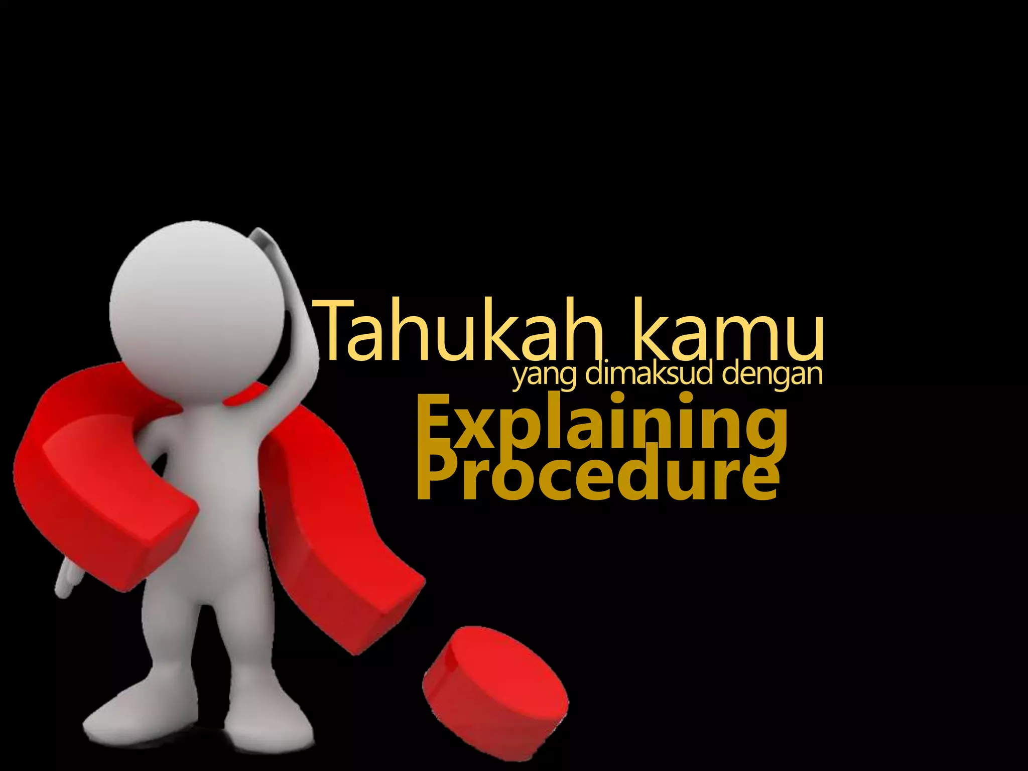 M1 kb3 explaining procedure | PPT