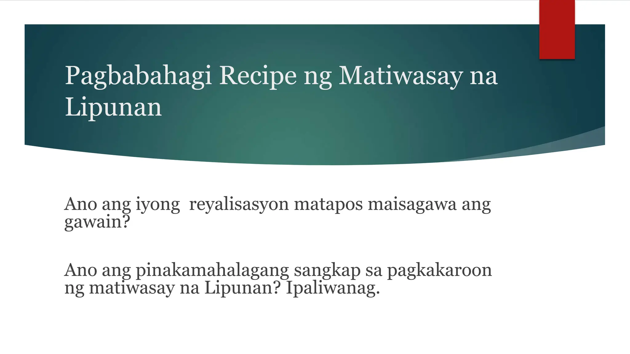 M1 Layunin ng Lipunan kabutihang panlahat day1.pptx
