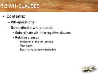 M1 lesson 5.2 WH-clauses | PDF