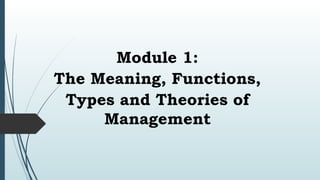 M1, PP - The Meaning, Functions, Types.pptx