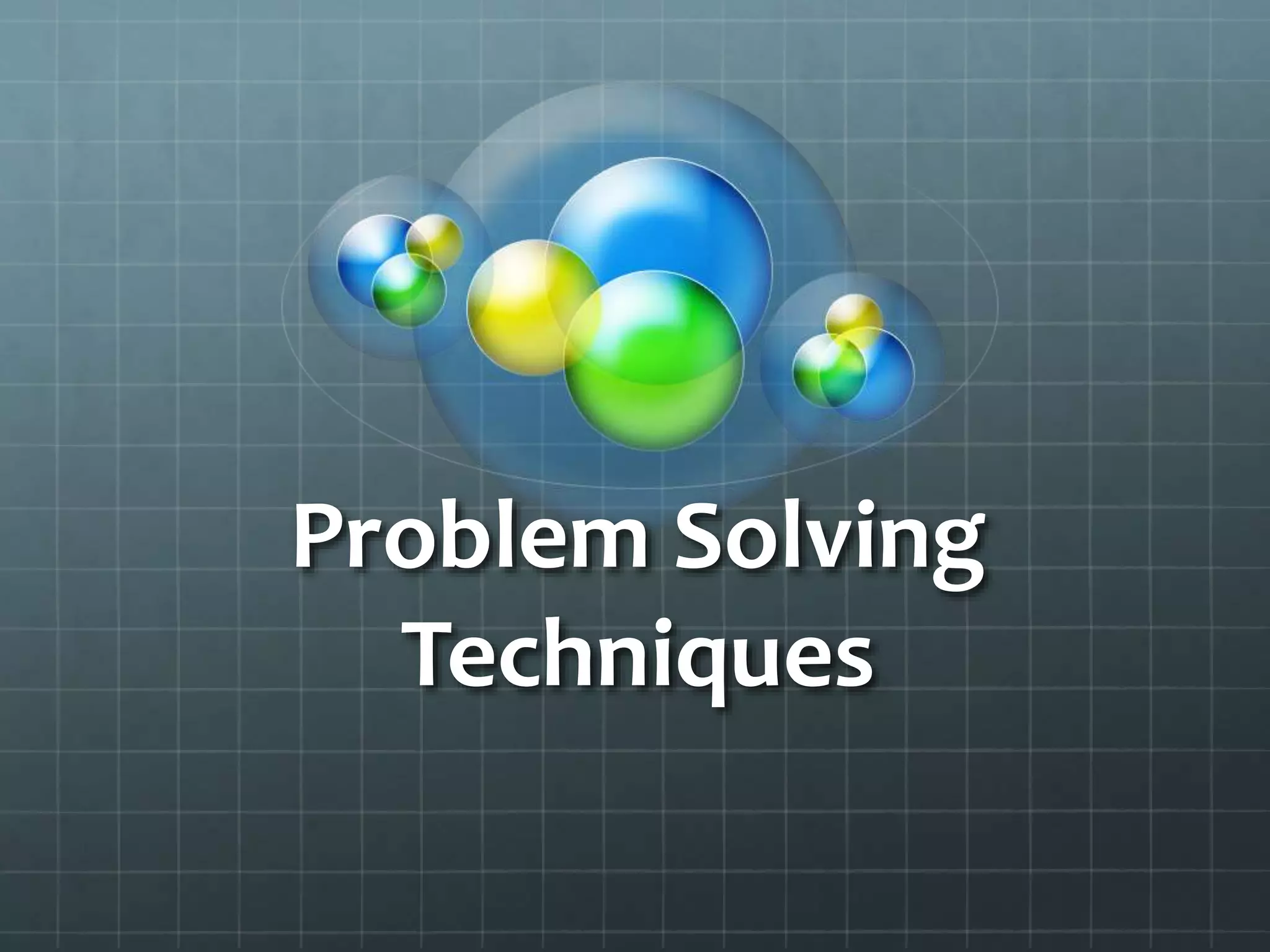 M1 Problem Solving Techniques | PPTX