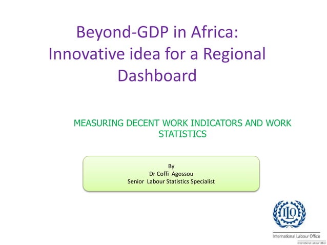 MEASURING DECENT WORK INDICATORS AND WORK STATISTICS | PPTX