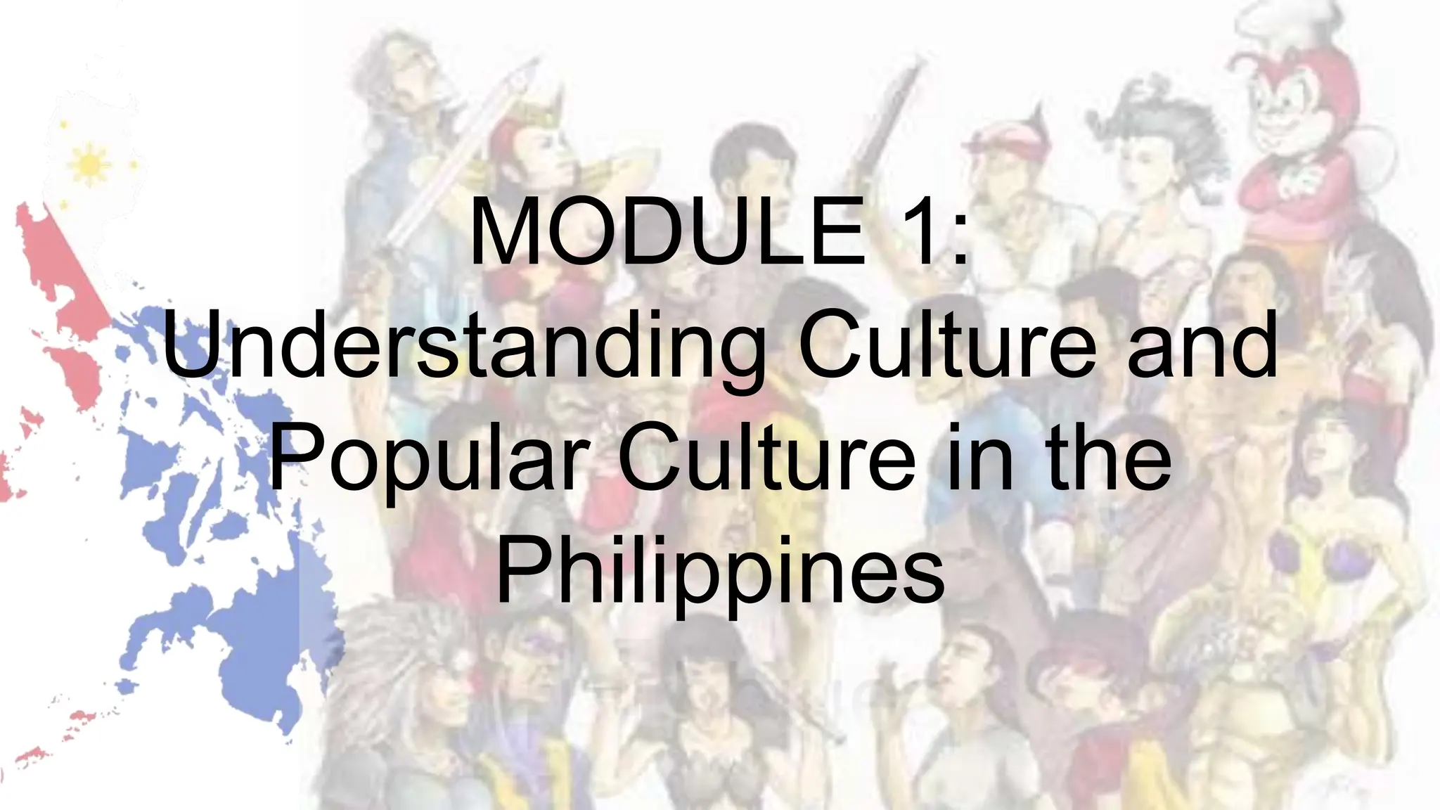 Understanding Culture and Popular Culture in the Philippines | PPTX