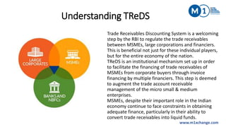 TReDS | Trade Receivables Discounting System - M1xchange | PPTX