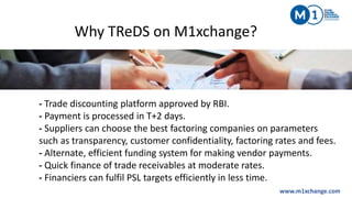 TReDS | Trade Receivables Discounting System - M1xchange | PPTX