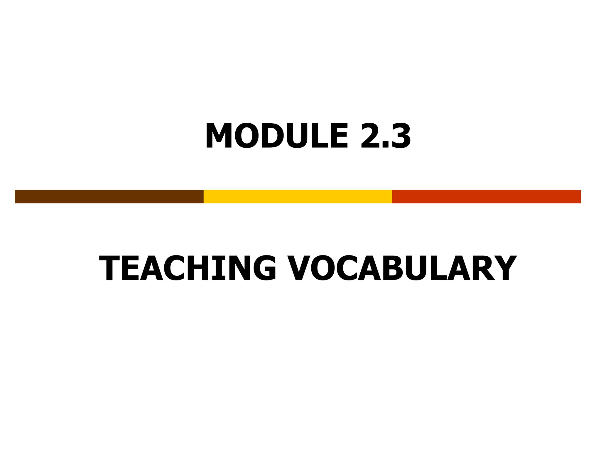 M2.3_Teaching vocabulary.pptx