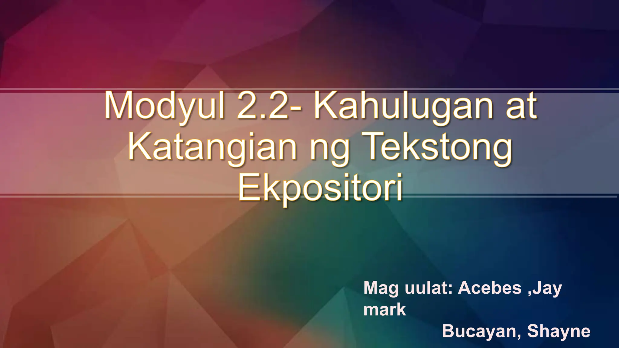 M2.2tekstong katangian tekstong expositori.pptx