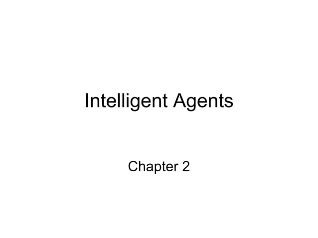 Artificial Intelligence Chapter two agents | PPT | Artificial ...