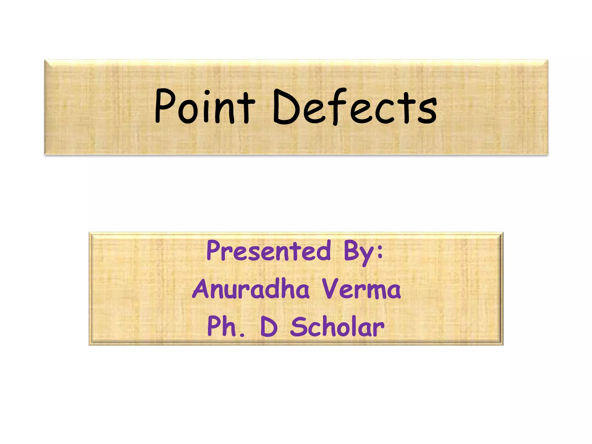 M2 point defects | PPT