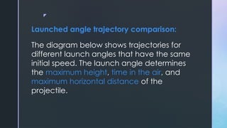M2-Projectile Motion-A projectile is defined as, any body thrown with ...
