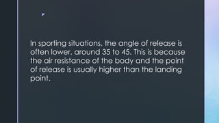 M2-Projectile Motion-A projectile is defined as, any body thrown with ...