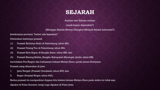 M2-SEJARAH, KEDUDUKAN, DAN FUNGSI BAHAS INDONESIA.pptx