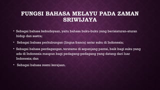 M2-SEJARAH, KEDUDUKAN, DAN FUNGSI BAHAS INDONESIA.pptx