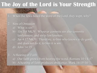 M2013 s19 The joy of the Lord is your strength sermon | PPTX | Judaism | Religion & Spirituality