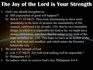 M2013 s19 The joy of the Lord is your strength sermon | PPTX | Judaism | Religion & Spirituality
