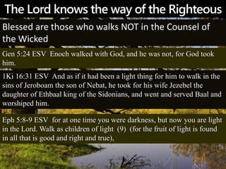 M2014 s93 the lord knows the way of the righteous 12 7-14 sermons | PPT