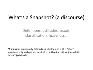 M22 Snapshots Presentation | PPT