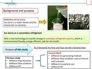 ice slurry flow in a pipe | PPT