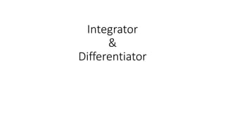 M_2_Integrator(Analog Electronics Integrator Using OP Amps).pptx
