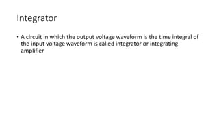 M_2_Integrator(Analog Electronics Integrator Using OP Amps).pptx