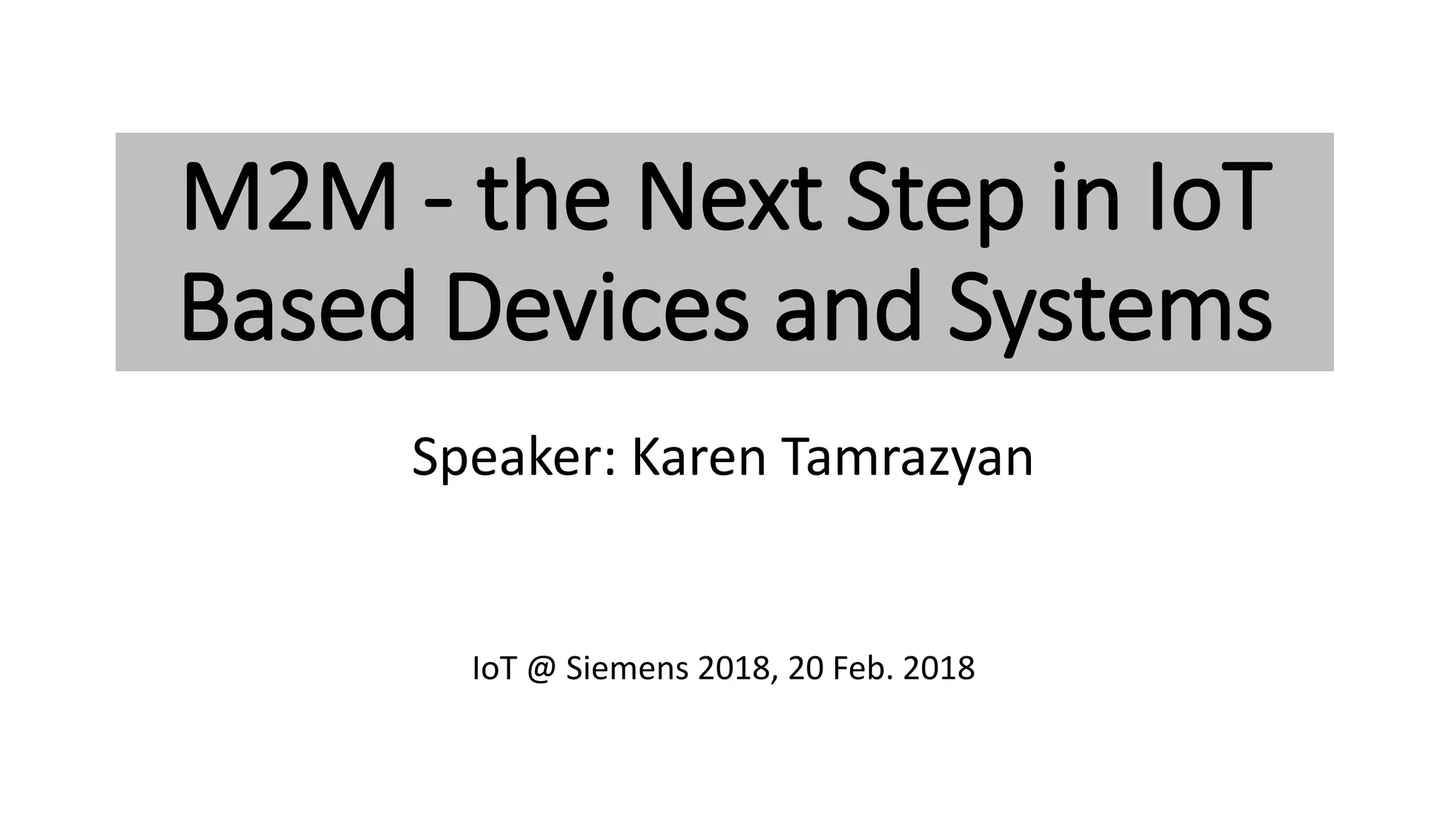 M2m - The Next Step In Iot Based Devices And Systems | Ppt