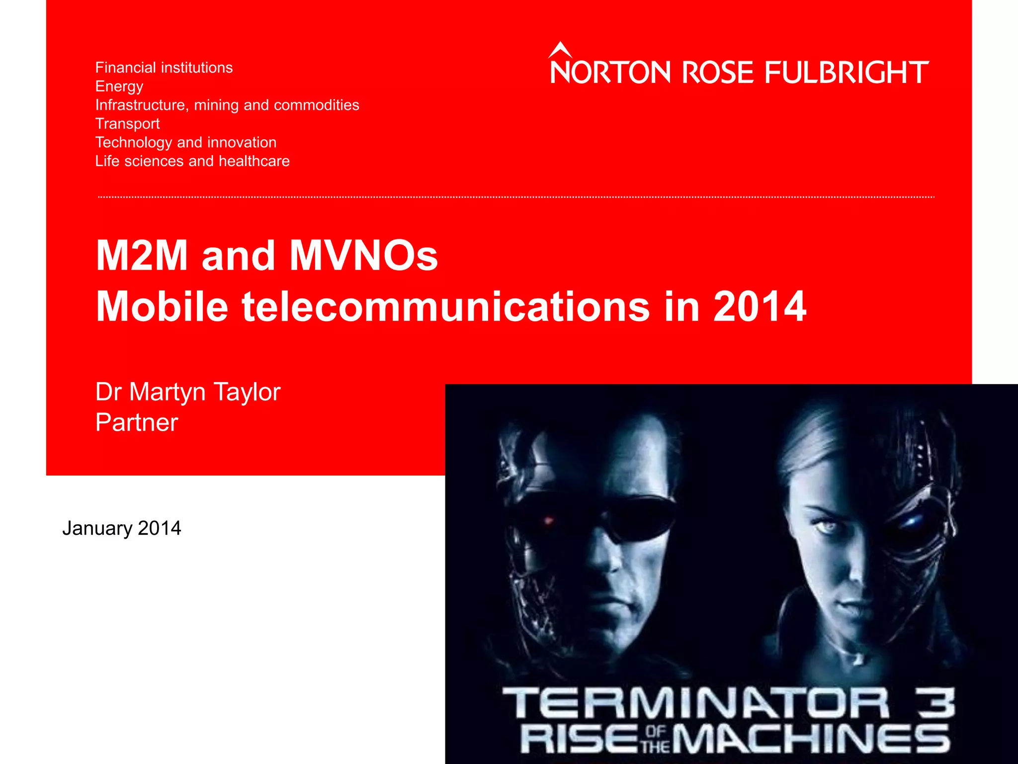 M2M (Machine to Machine) & MVNOs - Mobile telecommunications in 2014 | PPT