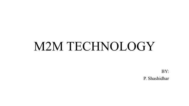 M2M technology in IOT | PPTX
