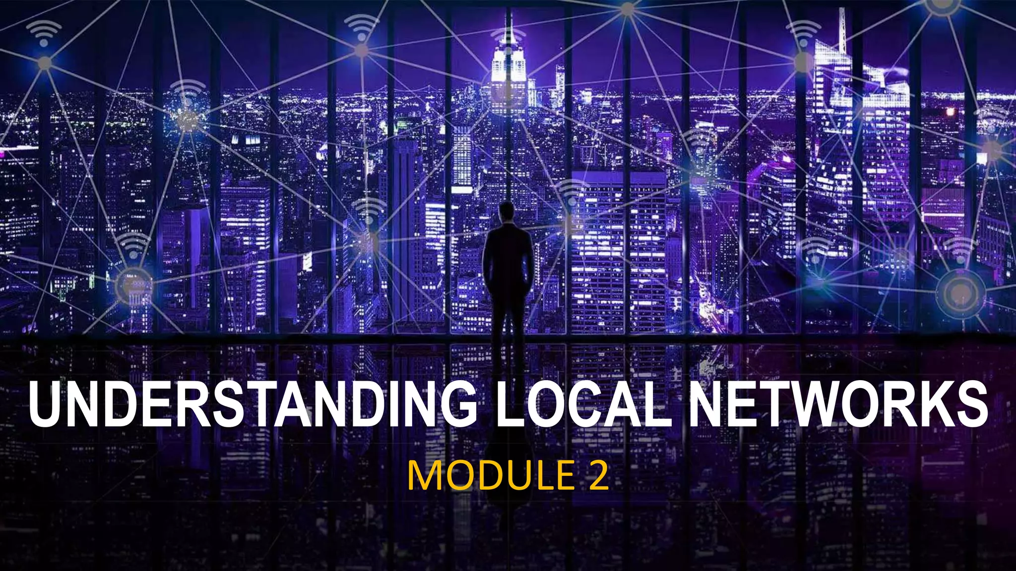 Understanding local networks | PPTX