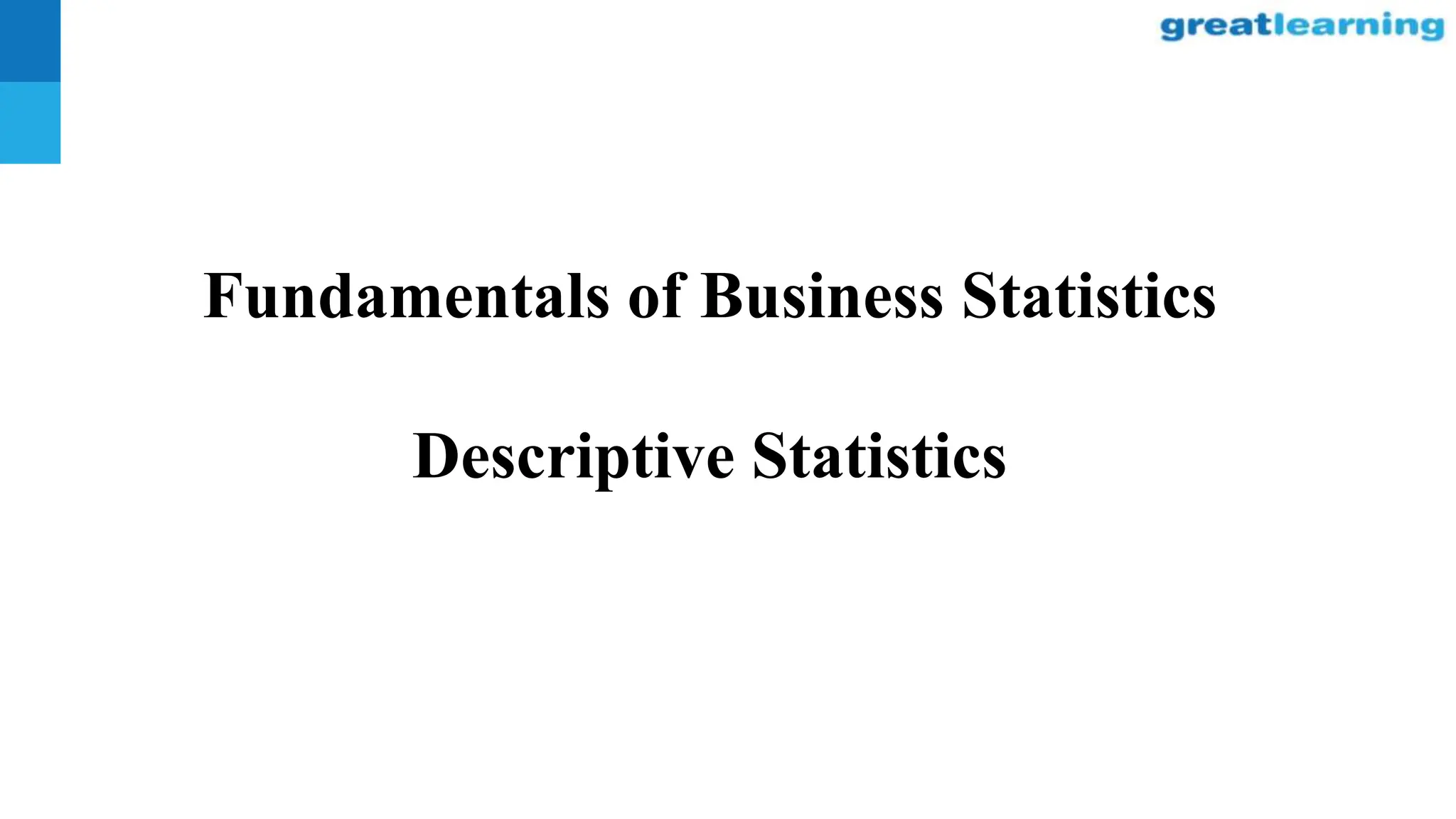 M2W1 - FBS - Descriptive Statistics_Mentoring Presentation.pptx