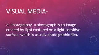 MIL Module 3- Types of Print & Visual Media | PPTX
