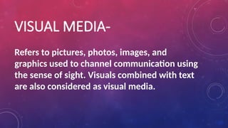MIL Module 3- Types of Print & Visual Media | PPTX
