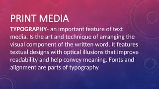 Module 3-Types of Print & Visual Media.pptx