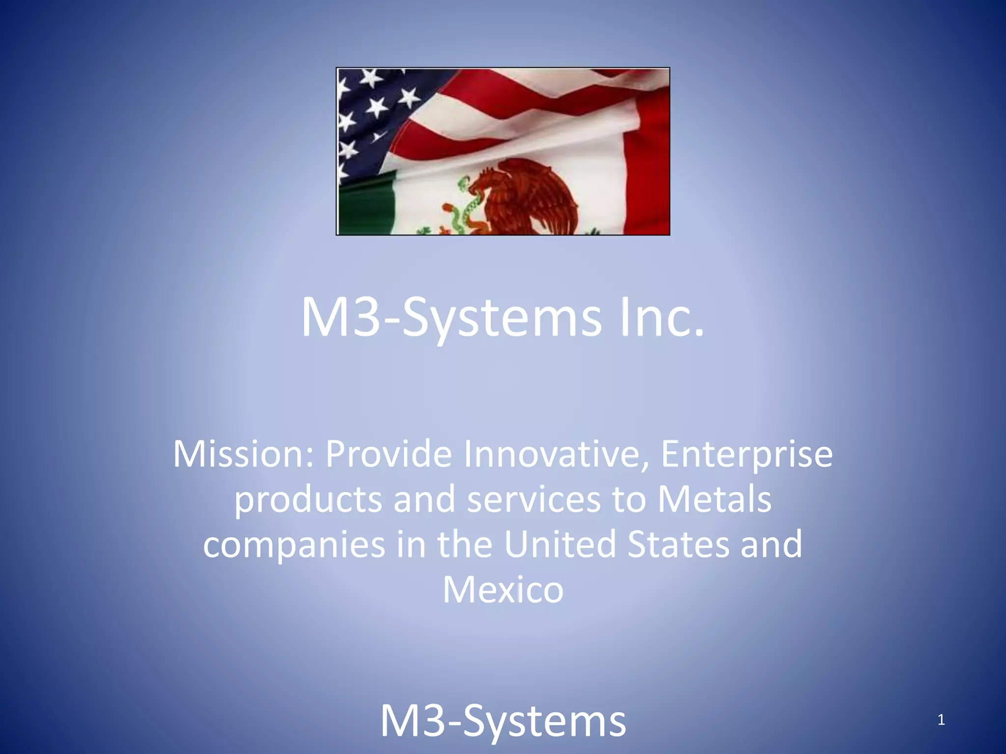 M3 Systems Mexico Supply Chain Presentation | PPTX
