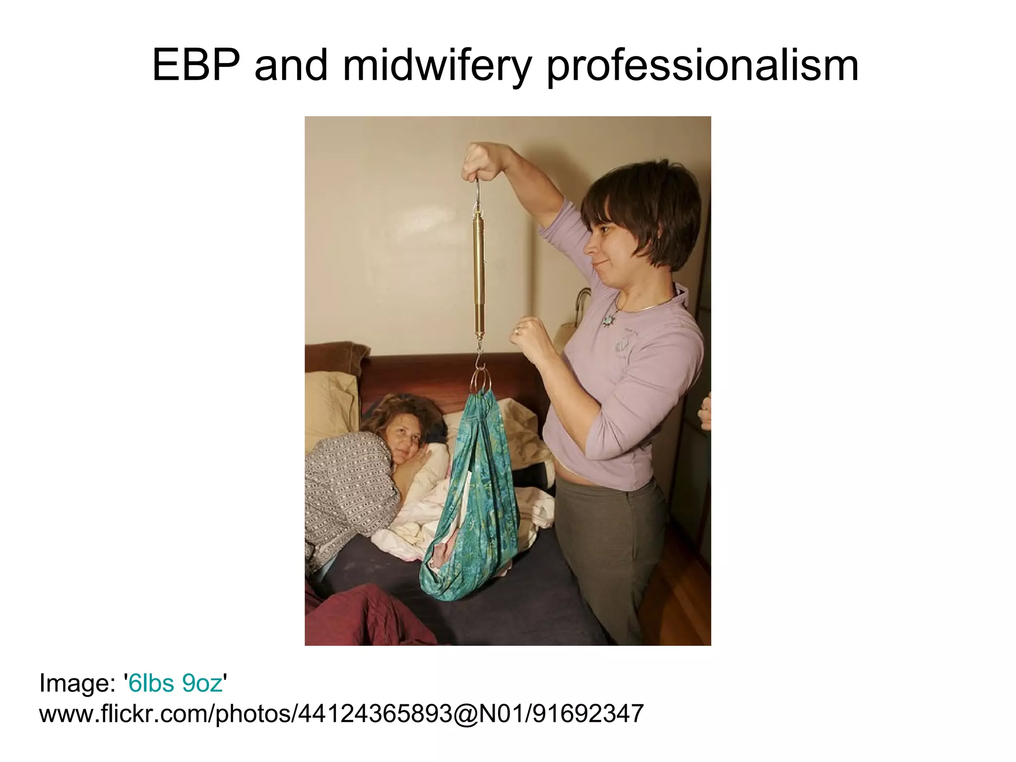What is evidence-based midwifery? | PPT