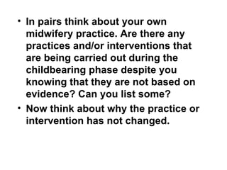 What is evidence-based midwifery? | PPT
