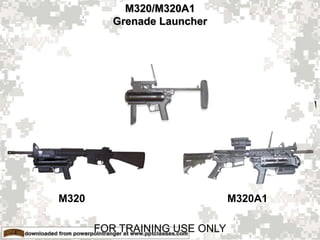 M320 Grenade Launcher