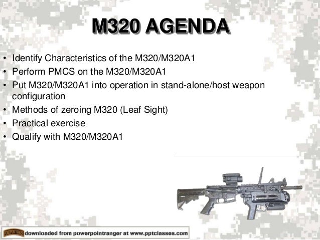 M320/M320A1 Grenade Launcher PMI