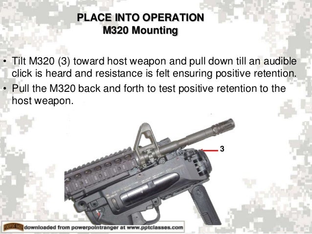 M320/M320A1 Grenade Launcher PMI